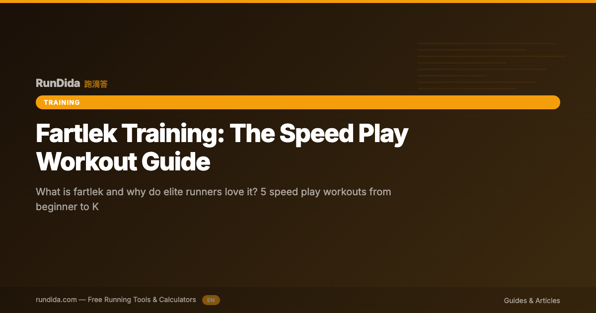 Fartlek Training Guide: 5 Workouts (Beginner to Mona) | RunDida