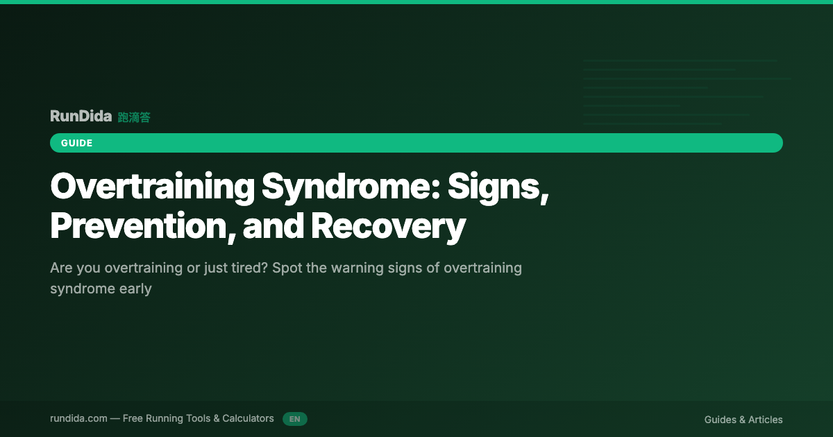 Overtraining Syndrome: Signs, Prevention, and Recovery | RunDida